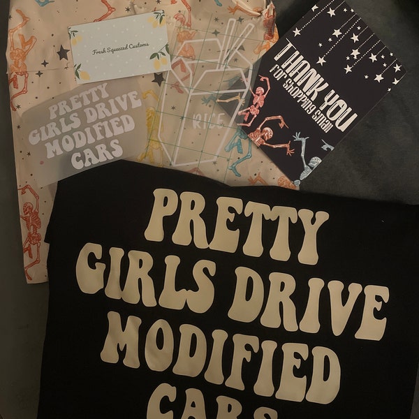 Pretty Girls Drive Modified Cars T-shirt Car Apparel Lady Driven ...