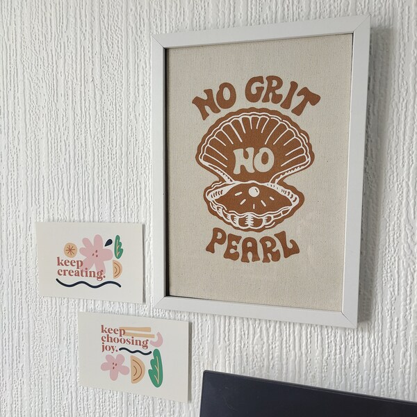 No Grit No Pearl Banner, Screen Printed Art Print, Felt Banner ...