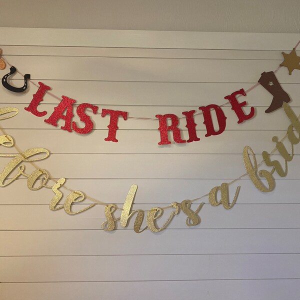 Last Ride Before She's a Bride, Rodeo Bachelorette Party Banner ...