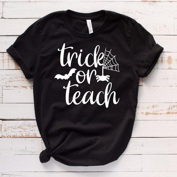 Trick or Teach Svg Halloween Svg Teacher Svg Halloween Teacher Svg ...