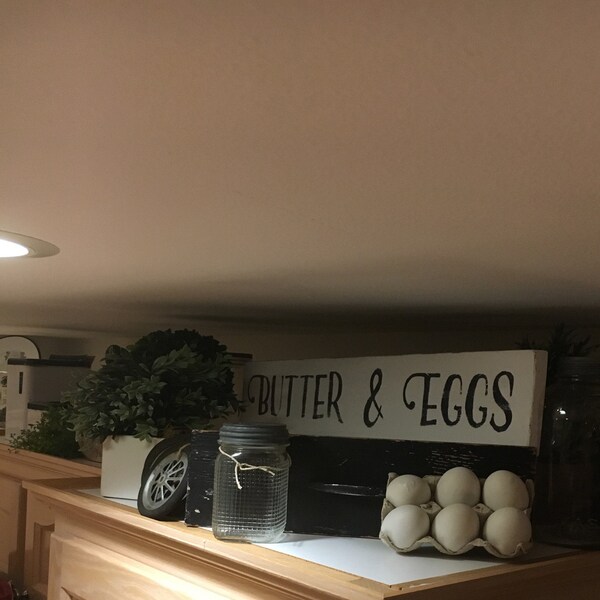 Butter and Eggs. Wooden Sign, Farmhouse Sign, White Distressed ...