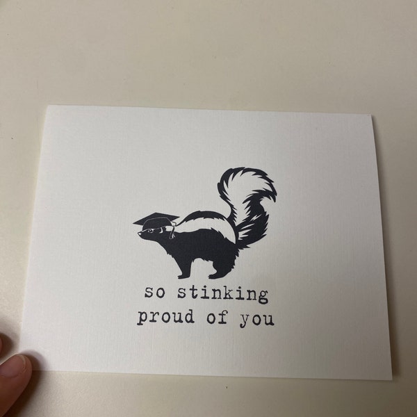 Funny Skunk Graduation Card / so Stinking Proud of You / High School ...