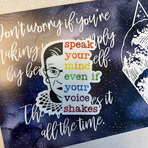 Speak Your Mind Even If Your Voice Shakes Sticker, RBG Stickers, Ruth ...