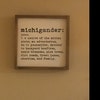 Michigan Wood Sign Hand Painted Framed Sign Definition of a Michigander ...