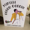Funny Mothers Day Card Mama Ooooh Freddie Mercury Queen Mama Mothers ...