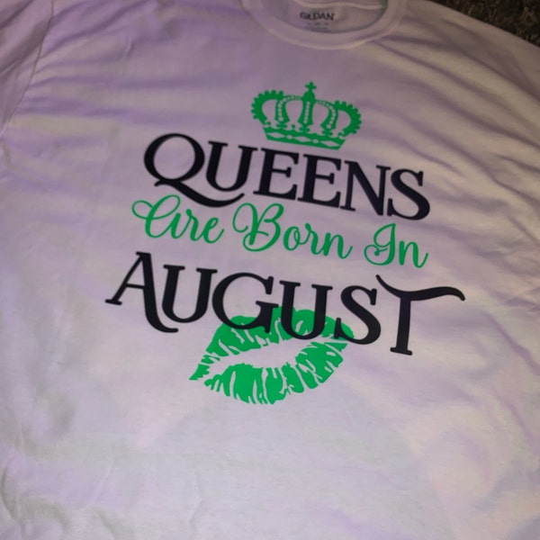 Queens Are Born in August, August Birthday Queen Shirt Svg, August Girl ...