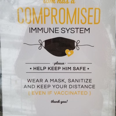 PARTIALLY EDITABLE Immunocompromised Person Inside Printable Sign Wear ...