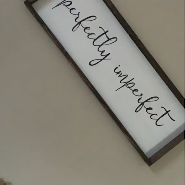 Farmhouse Modern Perfectly Imperfect Sign/cottage/farmhouse Decor ...