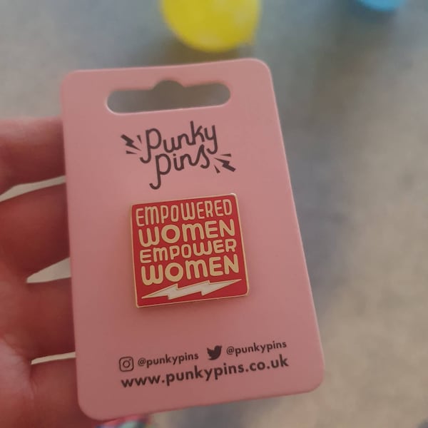 Empowered Women Empower Women Hard Enamel Pin // Feminist Pins, Badge ...