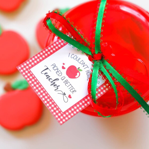 Printable I Couldn't Have Picked A Better Teacher Tag, Teacher Gift Tag ...