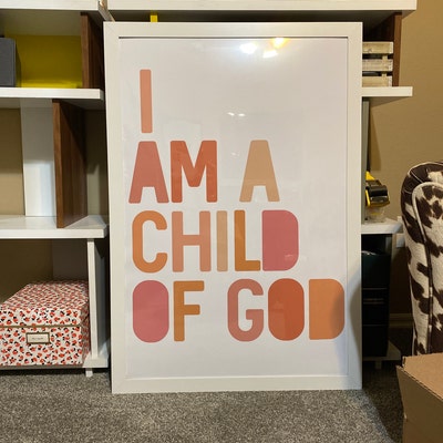 I Am A Child of God Poster Print, Printable Wall Art, Christian Prints ...