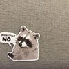 Raccoon Respectfully No | Sarcasm Funny Raccoon Sticker | Gifts Under ...