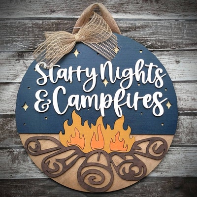 Starry Nights & Campfires Sign, Digital Download, Glowforge Laser File ...