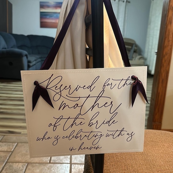 Mother of the Bride Memorial Sign for Wedding | Chair Banner to Reserve ...