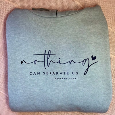 Nothing Can Separate Us SVG Romans 8 Svg Christian Svg - Etsy