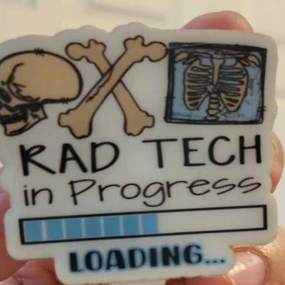 Rad Tech in Progress Badge Reel, Rad Tech Student, Radiologic ...