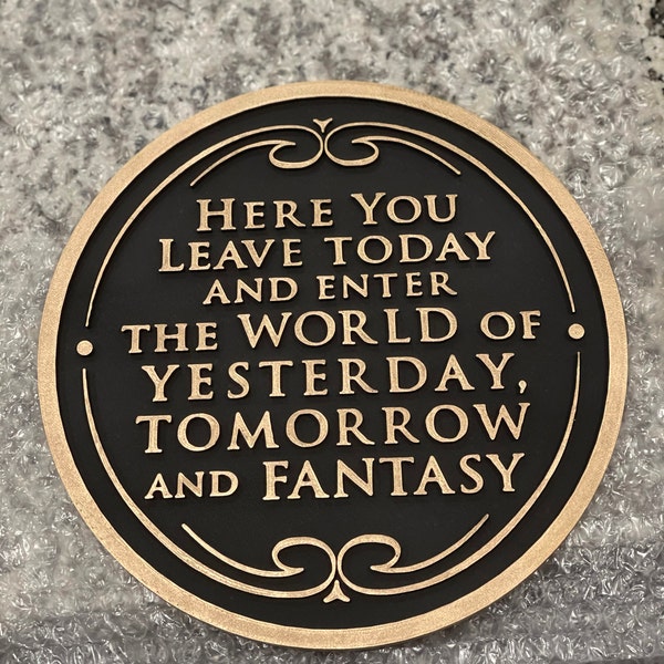 Walt Disney World Magic Kingdom Entrance Plaque - Here You Leave Today ...