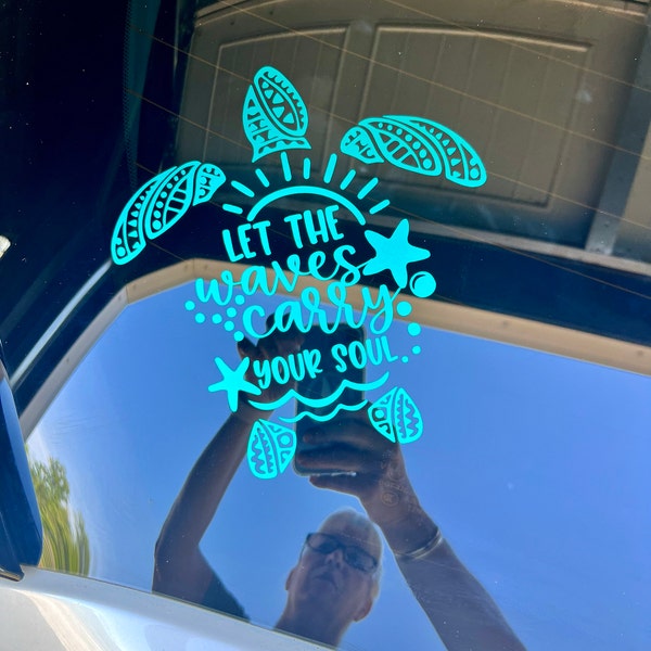 Let the Waves Carry Your Soul Decal, Sea Turtle Vinyl Decal, Sea Turtle ...