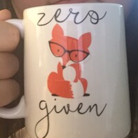 Zero Fox Given Coffee Mug, Coffee Cup, Large Coffee Mug, Statement Mug, Sassy Mug, Large Mug ...
