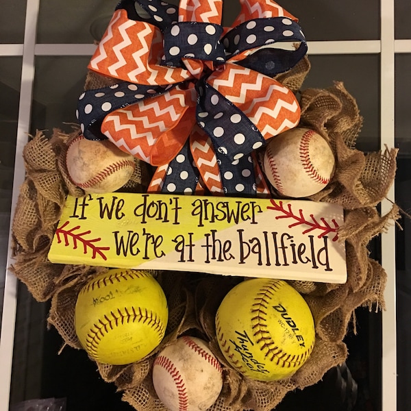 Baseball Softball Wreath for Front Door, If We Don't Answer We're at ...