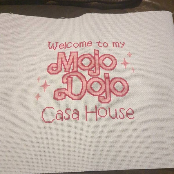 Mojo Dojo Casa House Cross Stitch Pattern - Mojo Dojo Casa House Quote ...