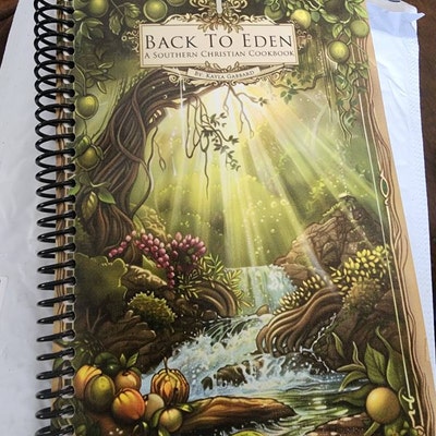 Back to Eden A Southern Christian Cookbook NOW Available - Etsy