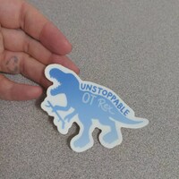 Unstoppable OT Rex Die-cut Vinyl Sticker Sticker Occupational Therapy ...