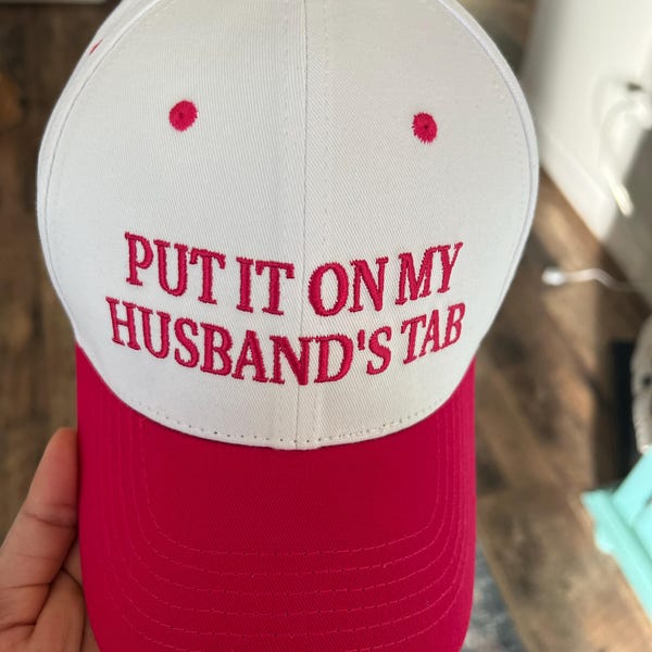 Put It on My Husband’s Tab Hat, Cool Hats, Gifts for Her, Wife, Wedding ...
