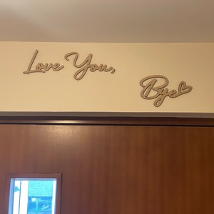 Wooden 'love You, Bye' Sign Above Door Hallway Sign Natural Wood ...