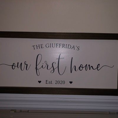 Our First Home Sign Address & Established Date New Home Housewarming ...
