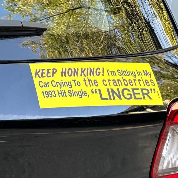 The Cranberries "linger" Bumper Sticker | Keep Honking the Cranberries ...