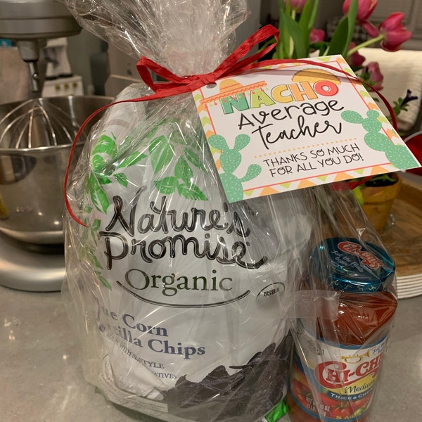 PRINTABLE Nacho Average Teacher Gift Tag | Teacher Appreciation Week ...