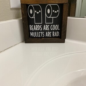 Beards Are Cool Mullets Are Bad Sign, Funny Bathroom Sign, Funny ...