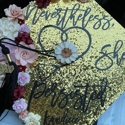 Graduation Cap Topper With Flowers Nevertheless She - Etsy