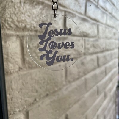 Jesus Loves You Keychain Acrylic Keychain Vinyl Keychain - Etsy
