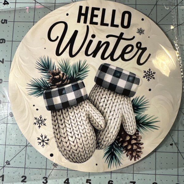Hello Winter Wreath Sign, Mittens, Round Sign, Winter Decor, Winter ...