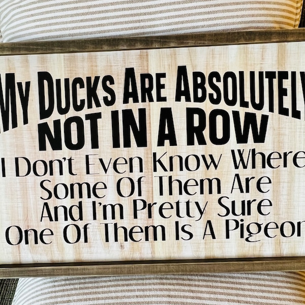 My Ducks Are Not in a Row. Funny Sarcasm Quote Svg Png Dxf, Adult Humor ...