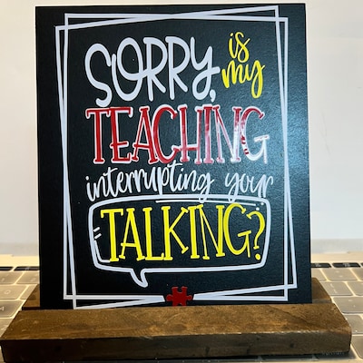 Teacher Svg, Teacher Shirt, Teacher Shirt Svg, Sorry is My Teaching ...