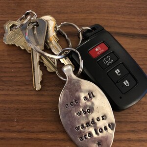 Not All Who Wander Are Lost Key Chain Vintage Silverplate Spoon ...