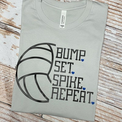 Bump Set Spike Repeat Svg Volleyball Dxf, Eps, Png Volleyball Cricut ...