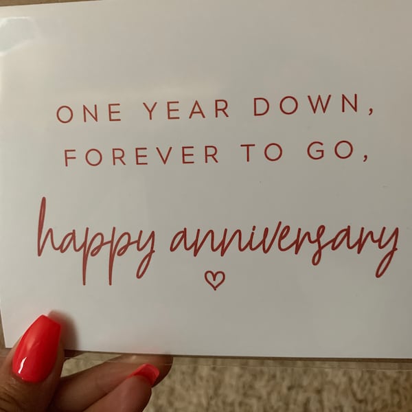 One Year Anniversary Card | One Year Down, Forever to Go, Happy ...