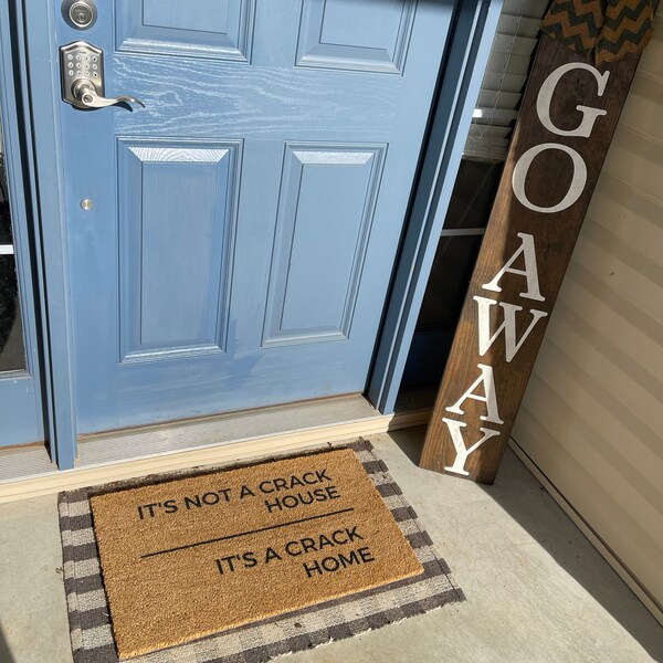 It's Not A Crack House It's A Crack Home Doormat, Funny Doormat, Funny ...