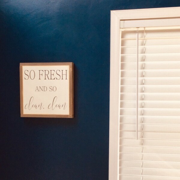 So Fresh and so Clean,clean Framed Sign 1'x1'|handpainted|inspirational ...