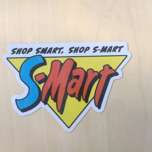 S-mart Vinyl Sticker! Shop Smart, Shop S-mart! 4.5" All Weather Evil ...
