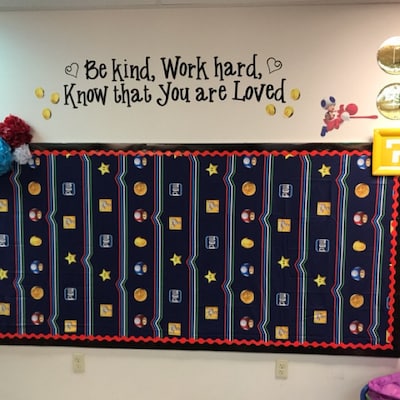 Be Kind, Work Hard, Know That You Are Loved, Inspirational Quote ...