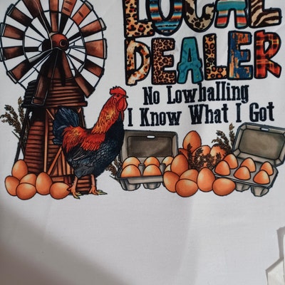 Local Dealer No Lowballing I Know What I Got Png, Local Dealer PNG, Egg ...