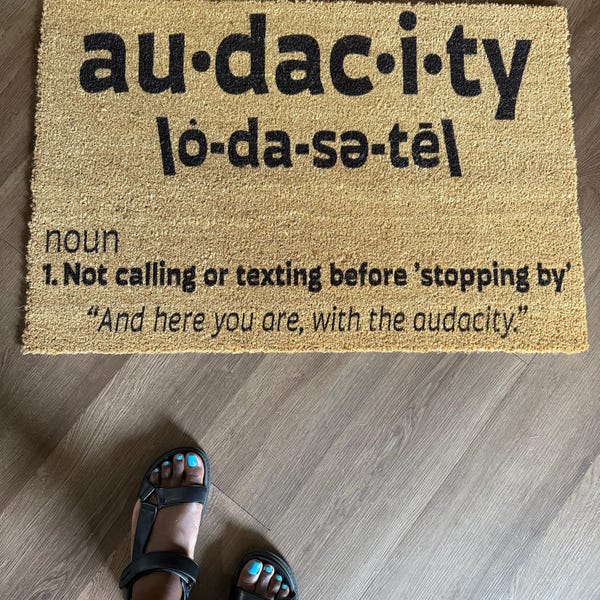 Audacity Door Mat | Funny Doormat | Housewarming Gift | New Home Gift ...