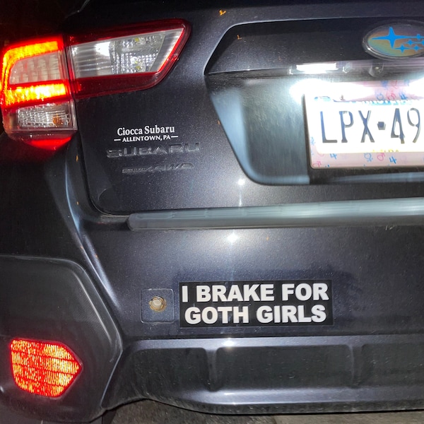 Funny "i Brake for Goth Girls" Window Decal BUMPER STICKER Gothic ...