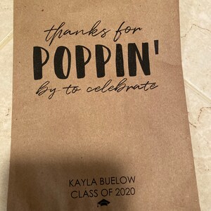 Thanks for Poppin by to Celebrate Graduation Popcorn Bags, Grad Dessert ...