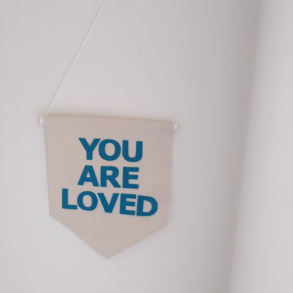 You Are Loved Banner - Wall Banner - Pennant Flag - Christian Gifts ...